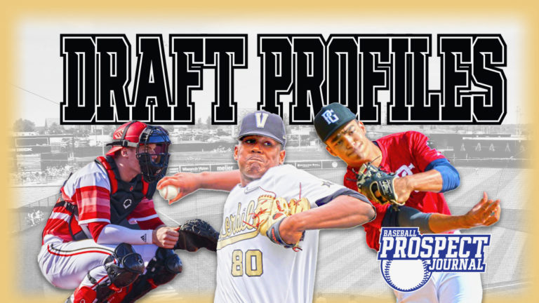 2021 MLB Draft: Profiles on 103 top prospects - Baseball Prospect Journal