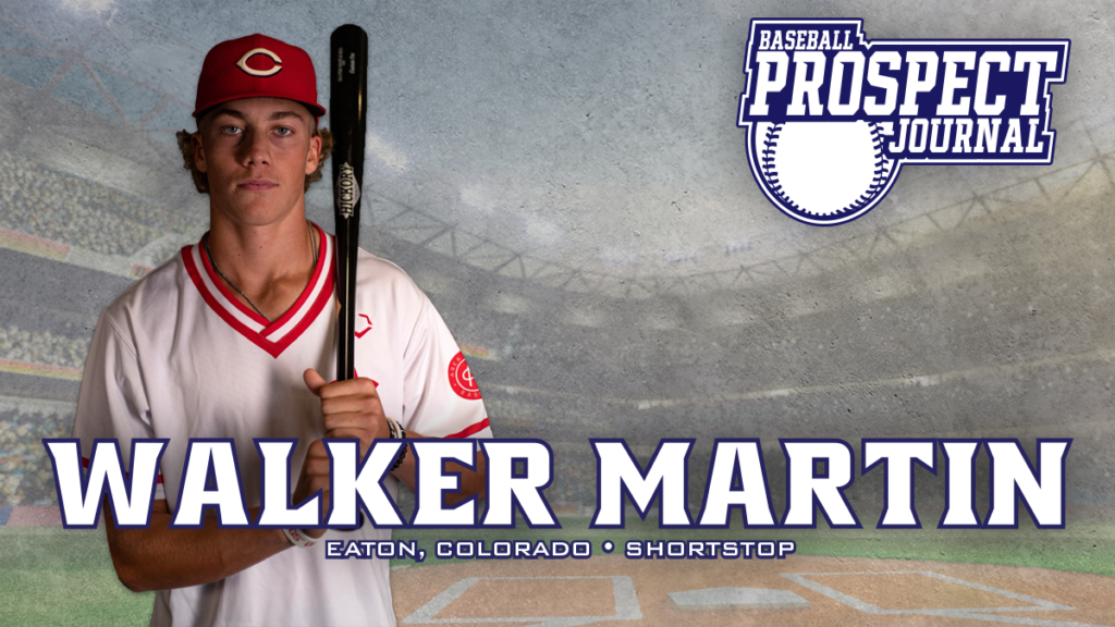 Walker Martin offers a well-rounded skill set - Baseball Prospect Journal