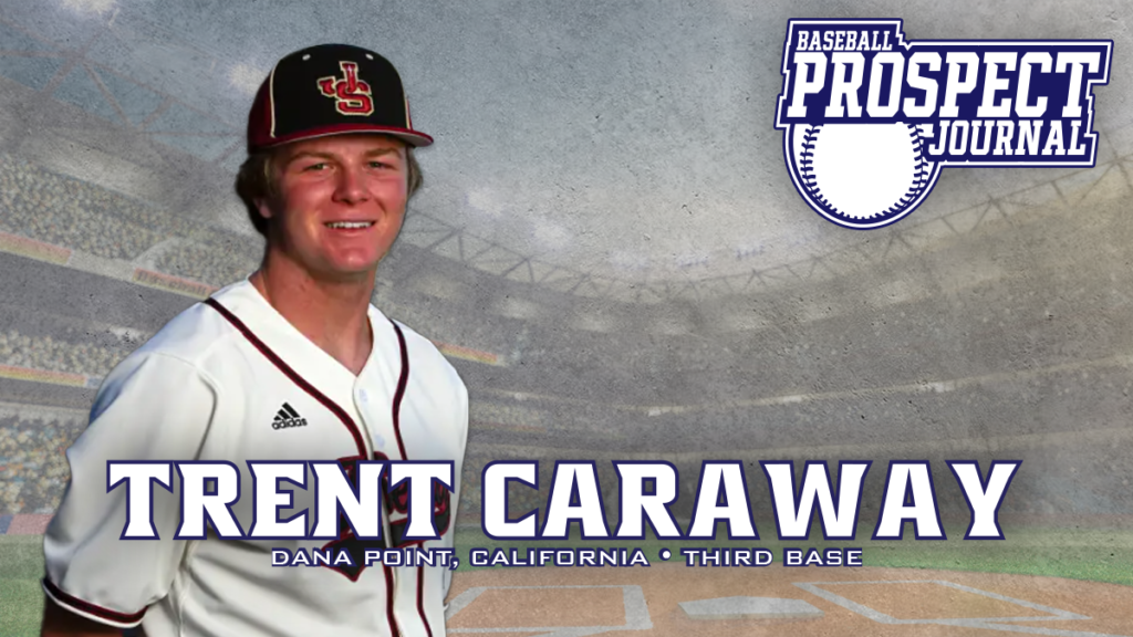 Trent Caraway displays notable offensive tools - Baseball Prospect Journal