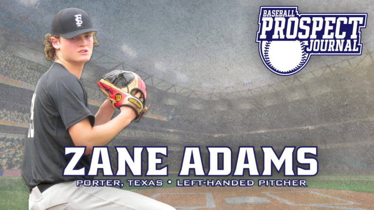 Zane Adams offers intriguing potential - Baseball Prospect Journal