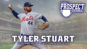 Tyler Stuart reaches new heights on the mound - Baseball Prospect Journal